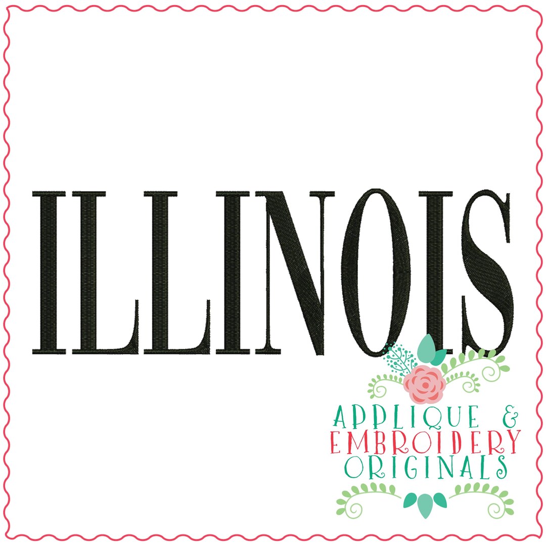 Applique & Embroidery Originals Digital Design 3312 ILLINOIS Word Art ...
