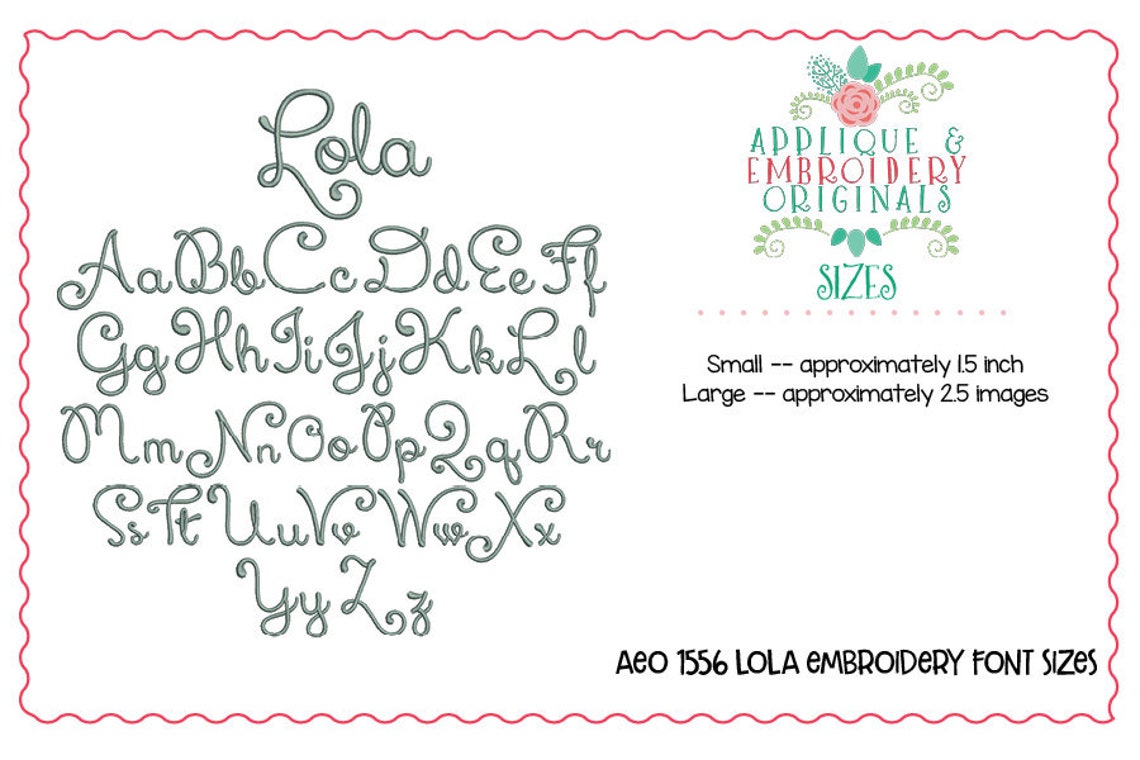Applique and Embroidery Originals Digital Design - 1556 Lola Script ...