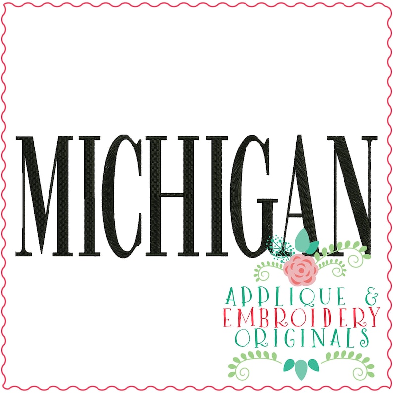 Applique & Embroidery Originals Digital Design 3321 MICHIGAN Word Art ...