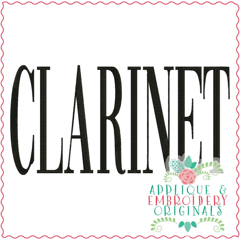 Applique & Embroidery Originals Digital Design 3527 Clarinet Word Art ...