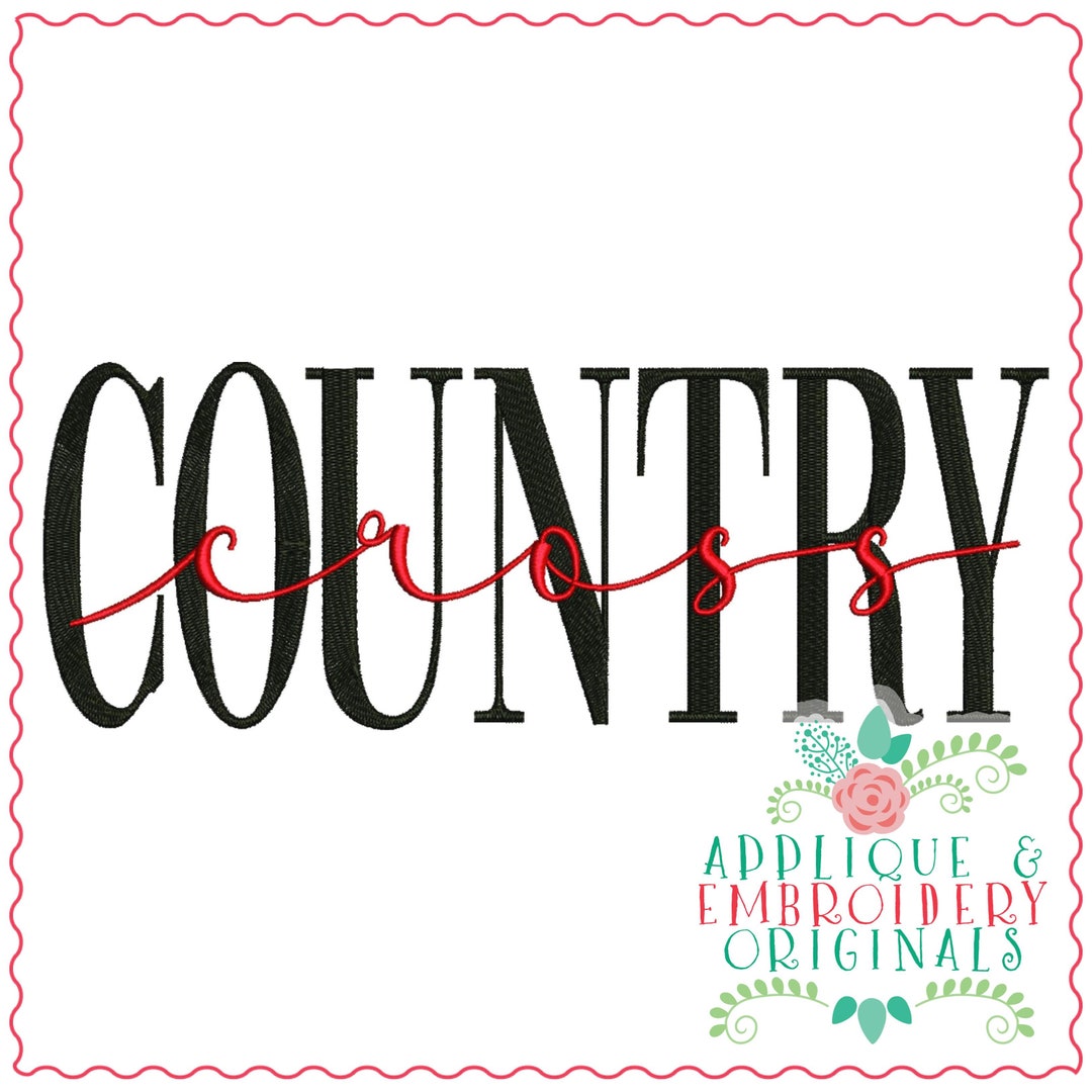Applique & Embroidery Originals Digital Design 3498 Cross Country Word ...