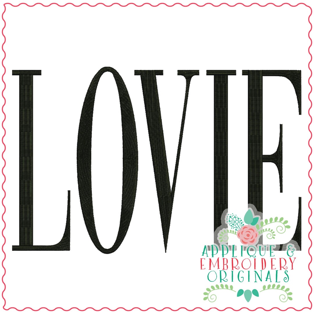 Applique & Embroidery Originals Digital Design 3797 LOVIE WORD ART ...