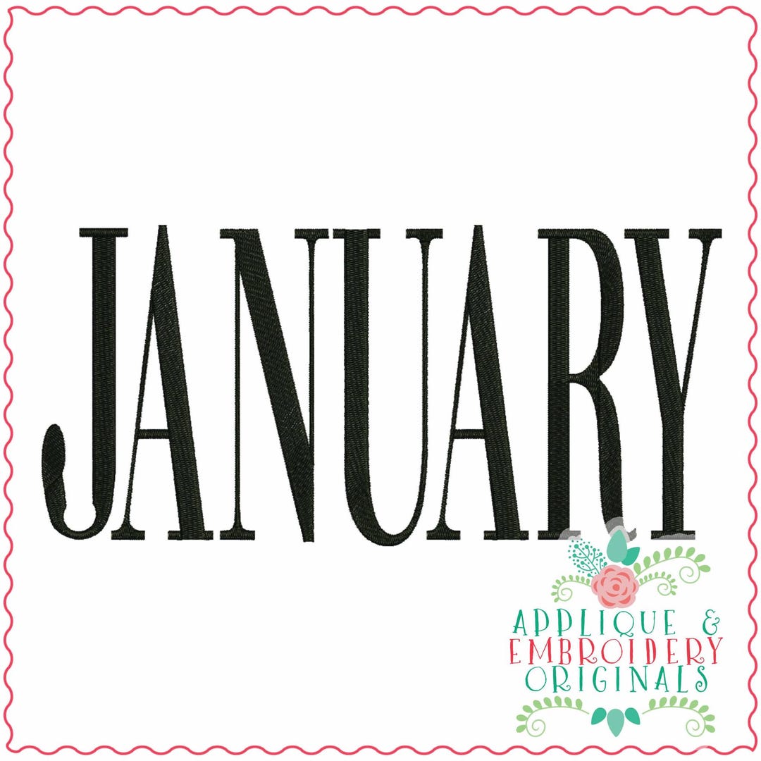 Applique & Embroidery Originals Digital Design 4205 JANUARY Word Art ...
