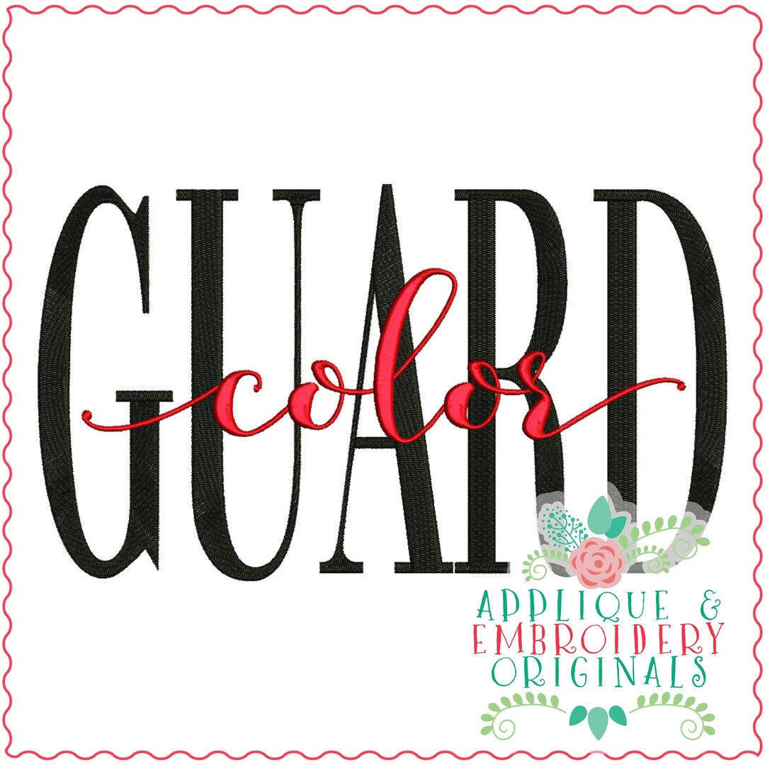 Applique & Embroidery Originals Digital Design 3528 Color Guard Word ...