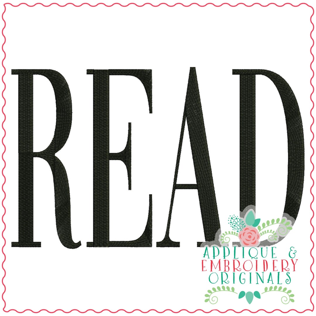Applique & Embroidery Originals Digital Design 3816 READ Word Art ...