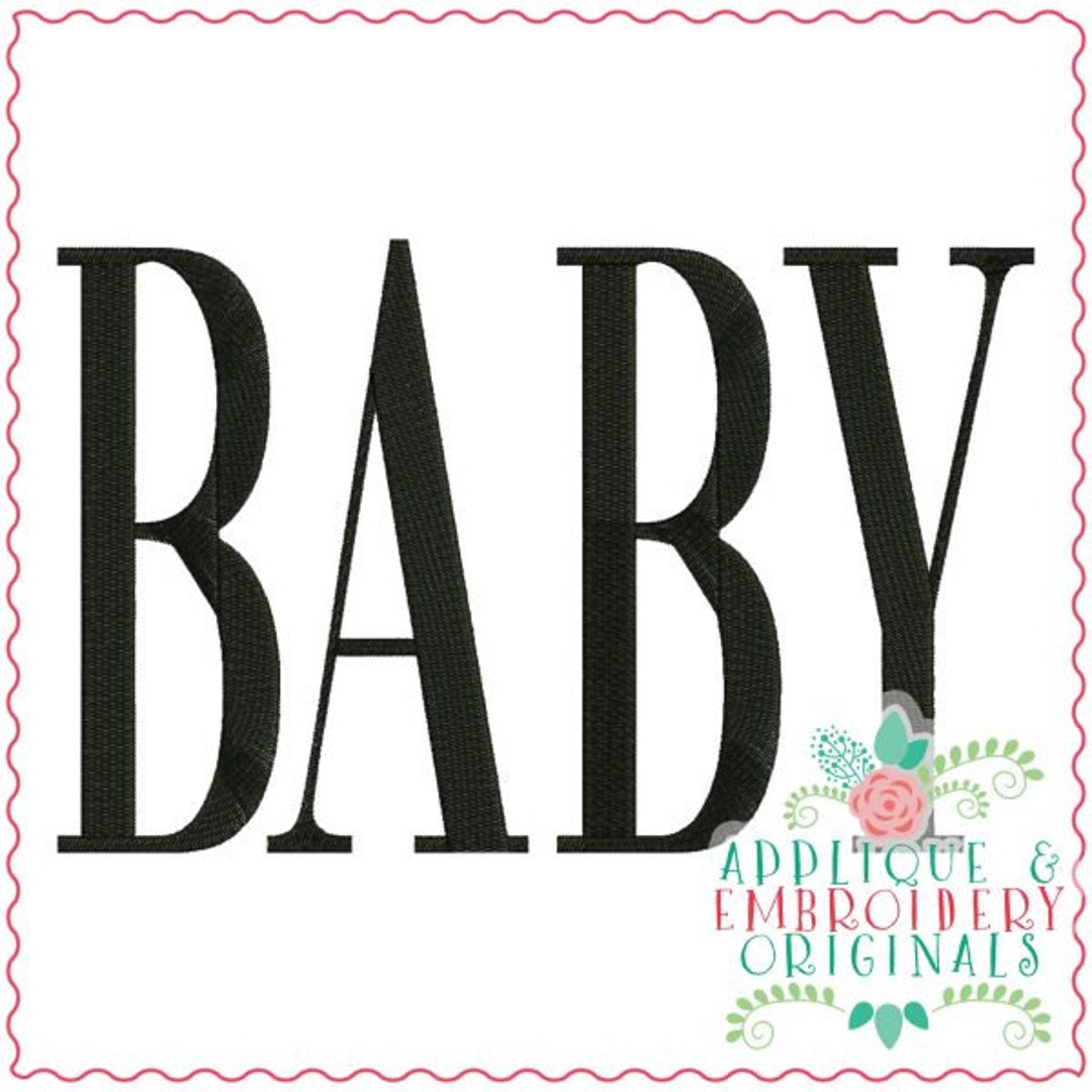 Applique & Embroidery Originals Digital Design 3624 BABY Word Art ...
