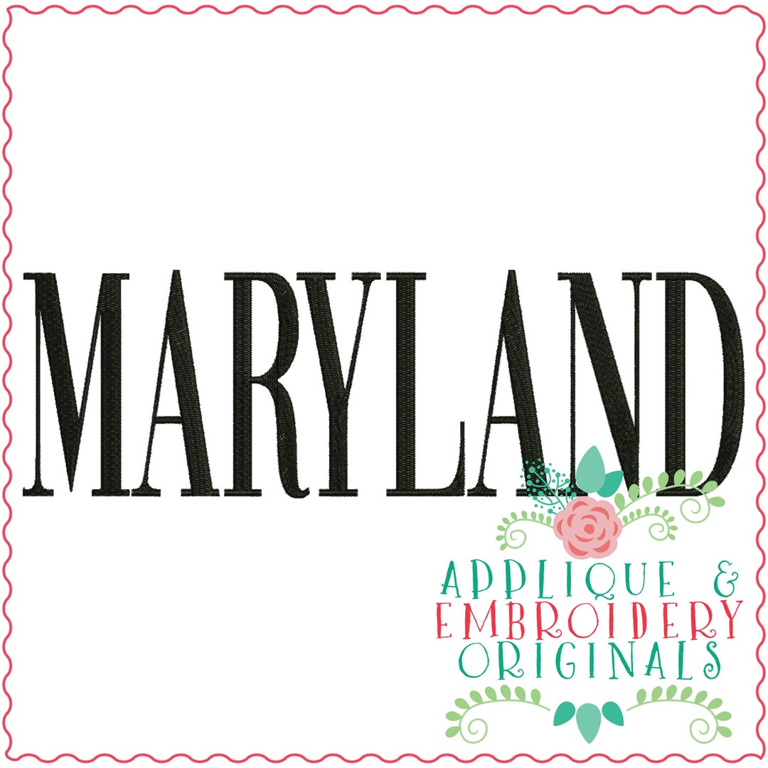 Applique & Embroidery Originals Digital Design 3319 MARYLAND Word Art ...