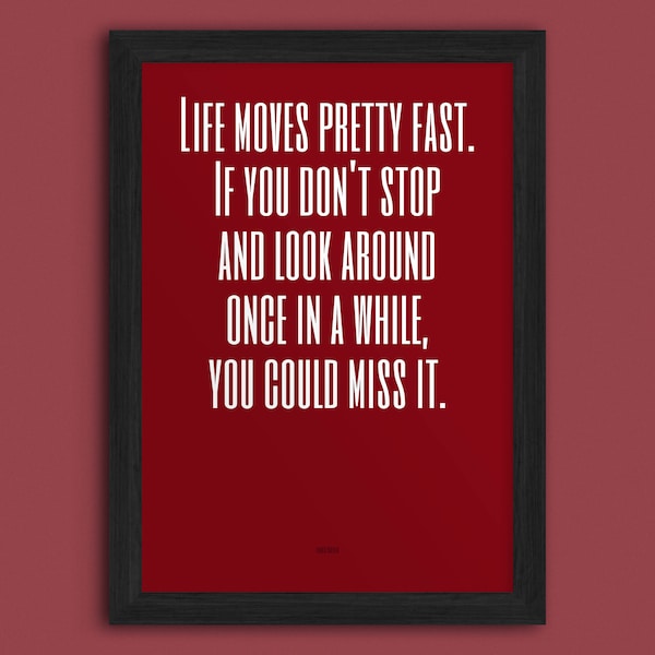 Ferris Bueller "life Moves Pretty Fast" Poster - Etsy