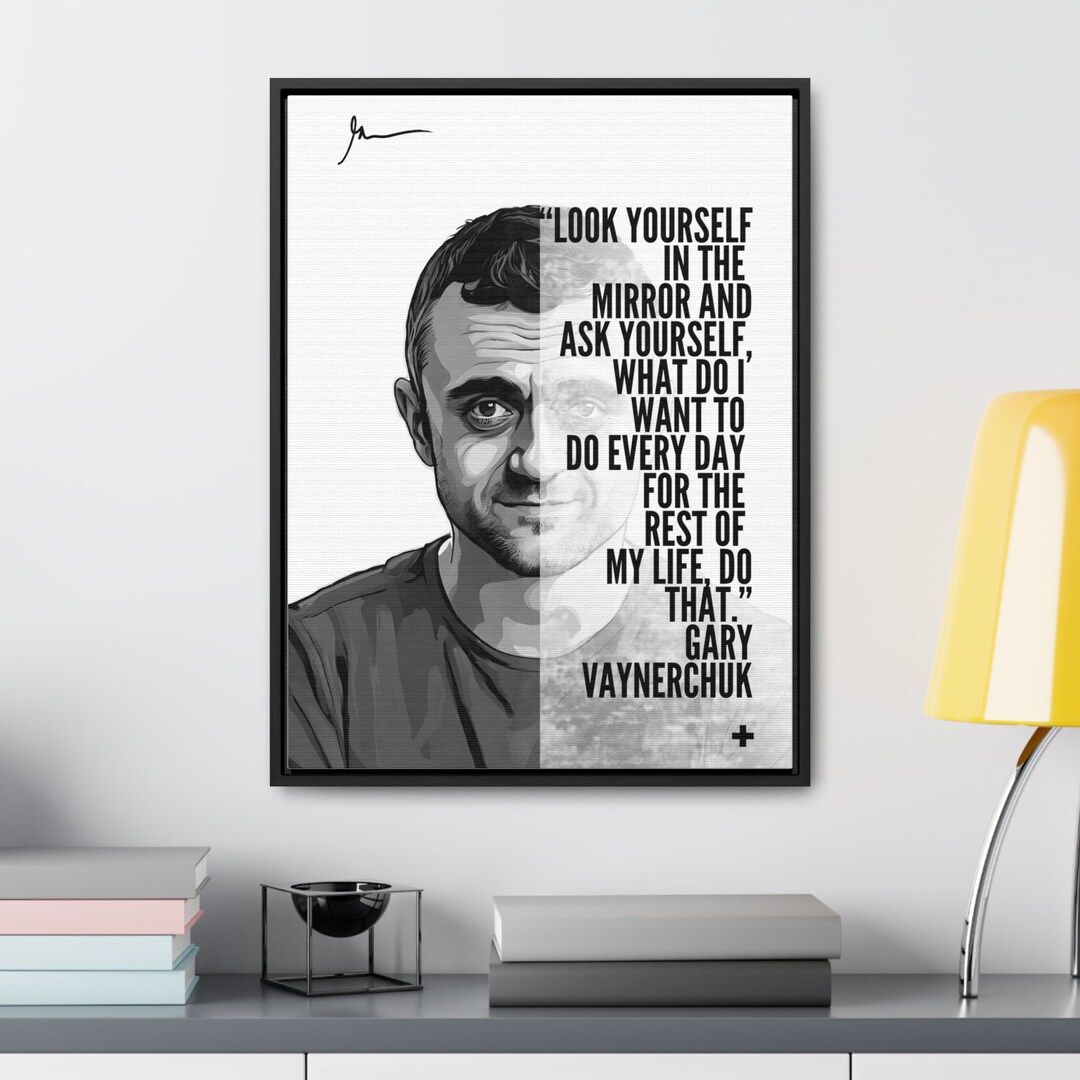 Gary Vee Motivational Quote Gallery Canvas Wraps, Vertical Frame - Etsy