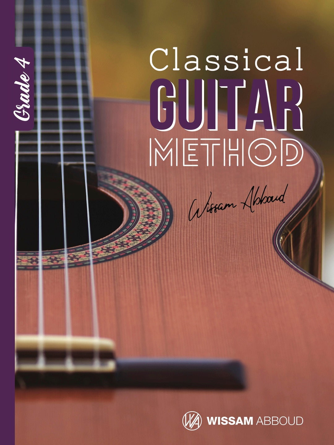 Classical Guitar Method - Grade 4 by Wissam Abboud - Etsy