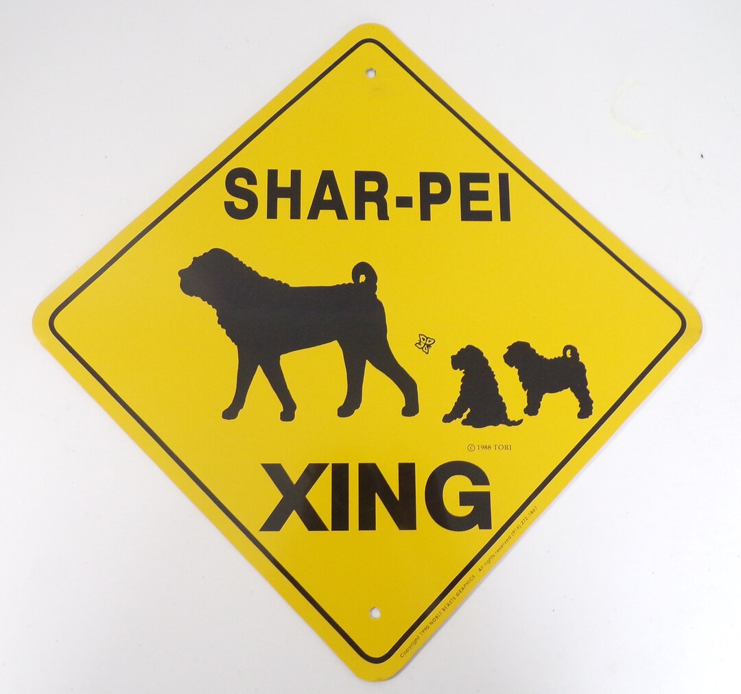 Vintage Dog Shar-pei Xing Sign, 1988 Dog Sign, Crossing Sign, Shar Pei ...