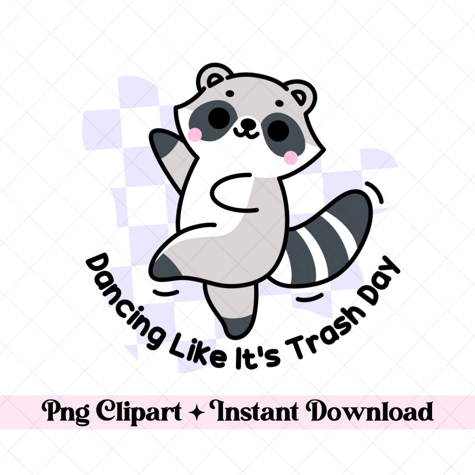 Dancing Raccoon PNG Clipart: Trash Day Sublimation Design (digital ...