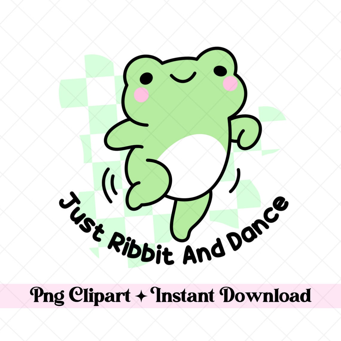 Frog Png, Just Ribbit and Dance, Sublimation Designs, Frog Clipart ...