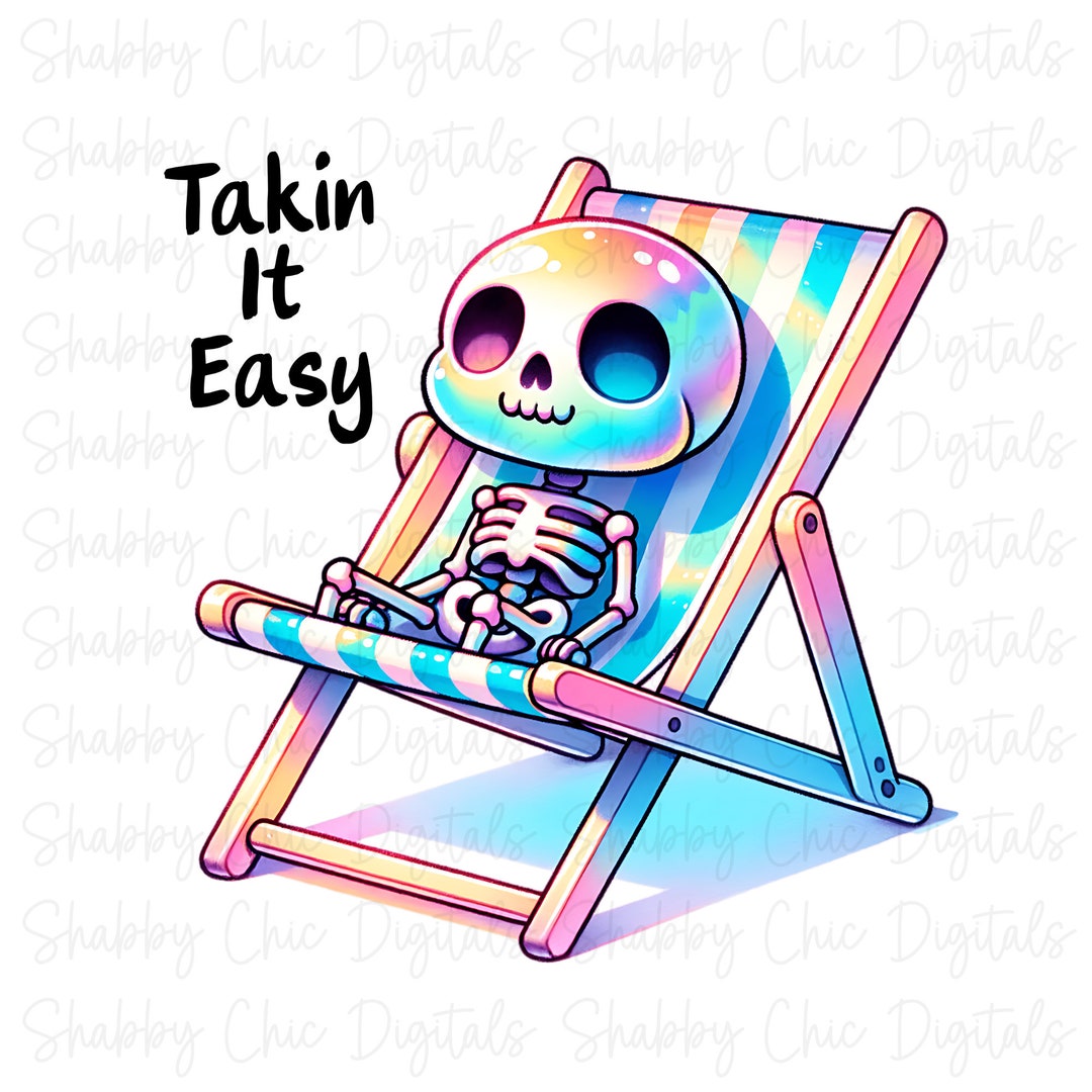 Takin It Easy Skeleton Clipart, Funny Skeleton Design, Sublimation Png ...