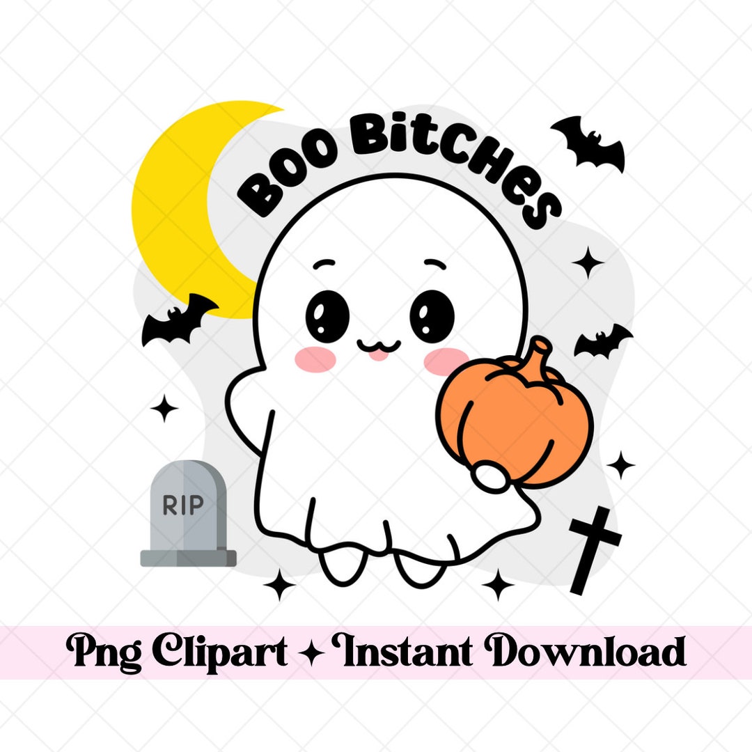 Boo Bitches Ghost Clipart: Funny Halloween PNG Design (digital Download ...