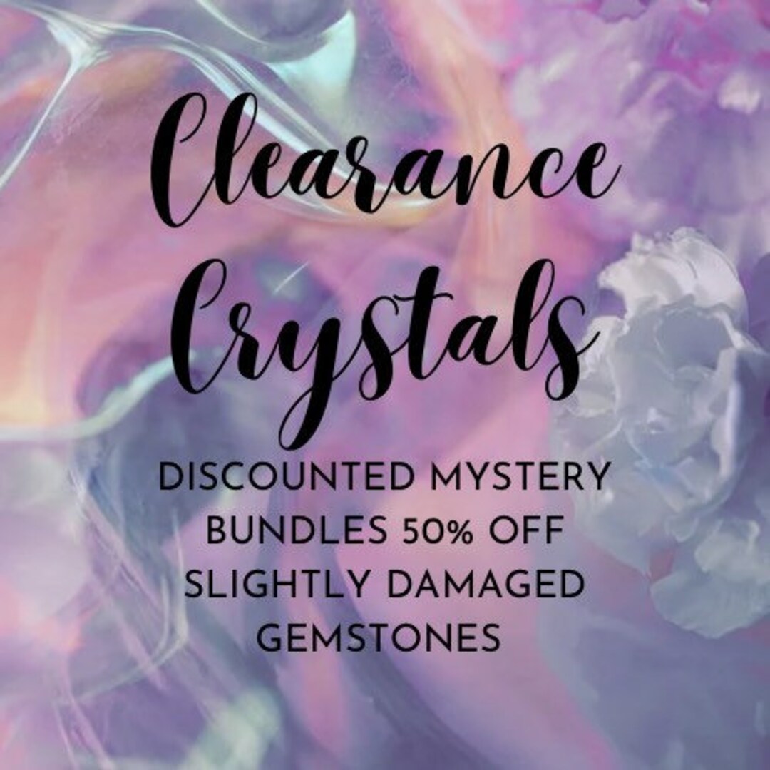Clearance Crystals 50% Off, Discounted Mystery Crystal Bundles ...