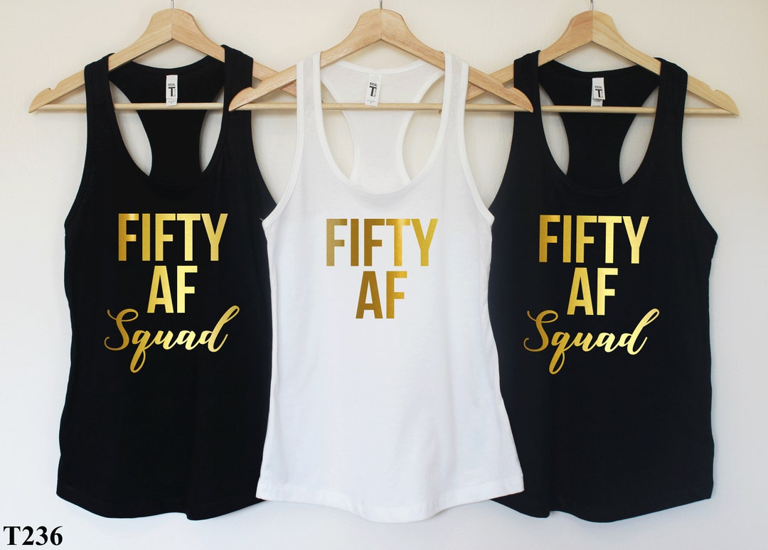Fifty Af,fifty Shirt,50th Birthday Shirt,funny Birthday Shirt,birthday ...