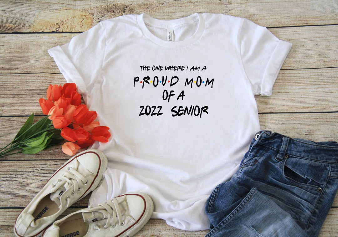 2022 Graduation Shirt, SENIORS 2022 SHIRT, Class of 2022 Shirts, Proud ...
