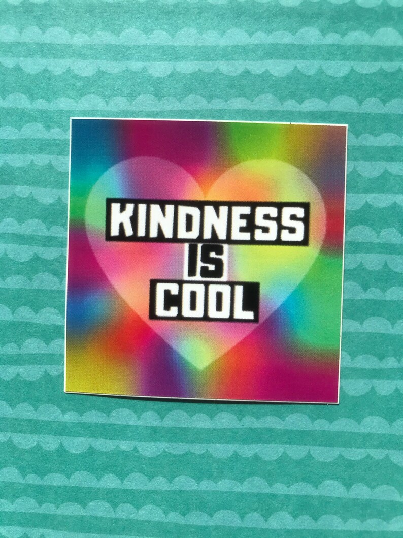 Kindness is Cool Rainbow Heart Pride Sticker - Etsy