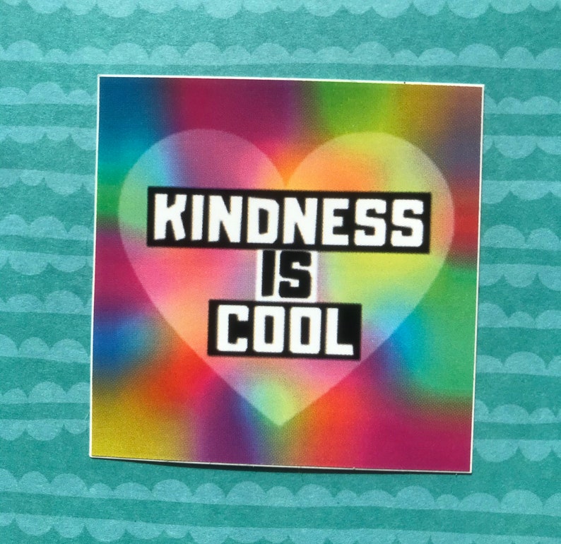 Kindness is Cool Rainbow Heart Pride Sticker - Etsy