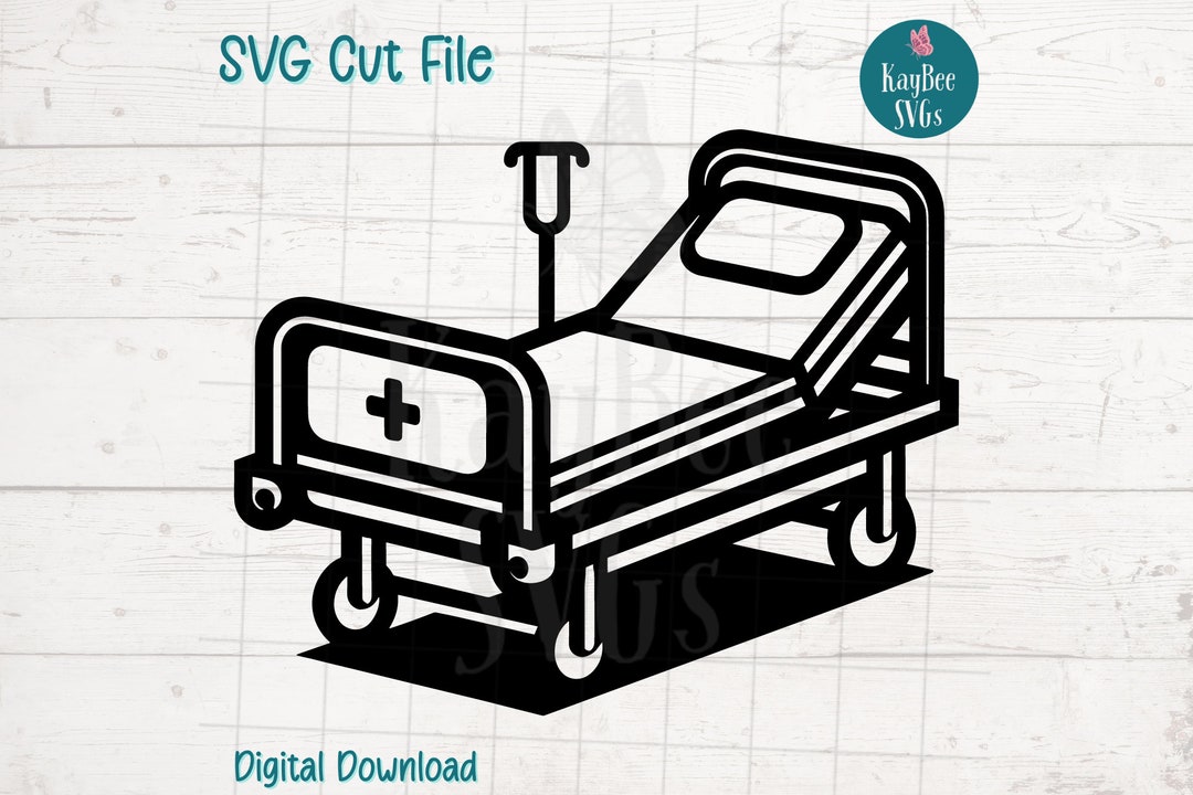 Hospital Bed SVG Cut File for Cricut, Silhouette, Digital Download ...