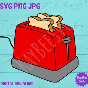 Kitchen Toaster SVG PNG JPG Clipart Digital Cut File Download for ...