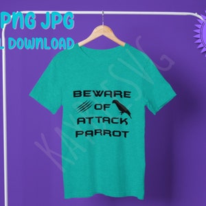 Beware of Attack Parrot SVG PNG JPG Clipart Digital Cut File Download ...