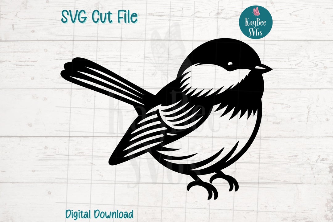 Chickadee Bird SVG Cut File for Cricut, Silhouette, Digital Download ...