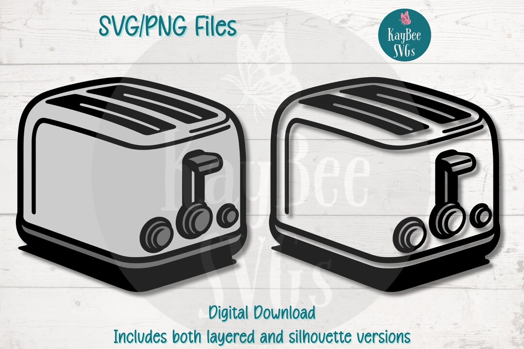 Kitchen Toaster SVG | PNG Cut Files for Cricut, Silhouette, Digital ...