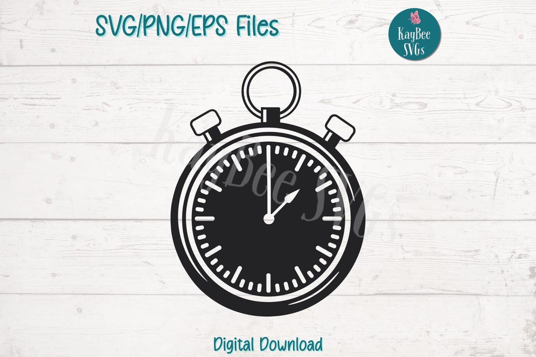 Stopwatch SVG PNG EPS Cut Files for Cricut, Digital Download, Laser ...