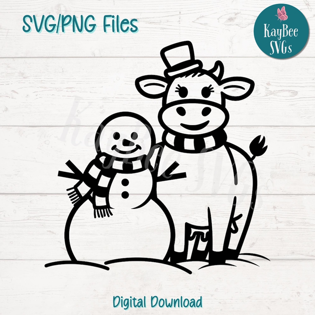 Cow & Snowman SVG PNG Cut Files for Cricut, Silhouette Digital Download ...