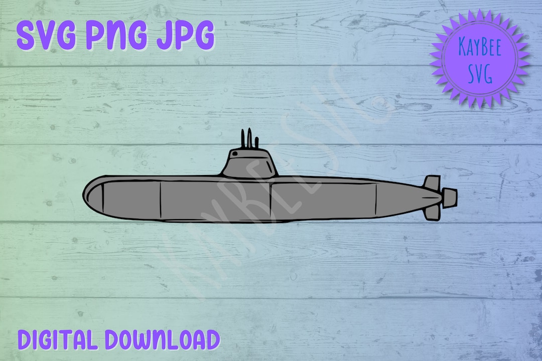 Submarine Sub SVG PNG JPG Clipart Digital Cut File Download for Cricut ...