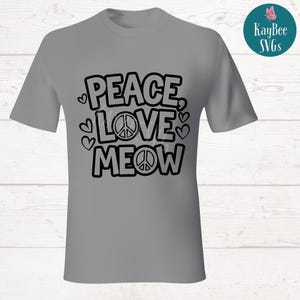 Peace Love Meow SVG PNG Cut Files for Cricut, Silhouette Digital ...
