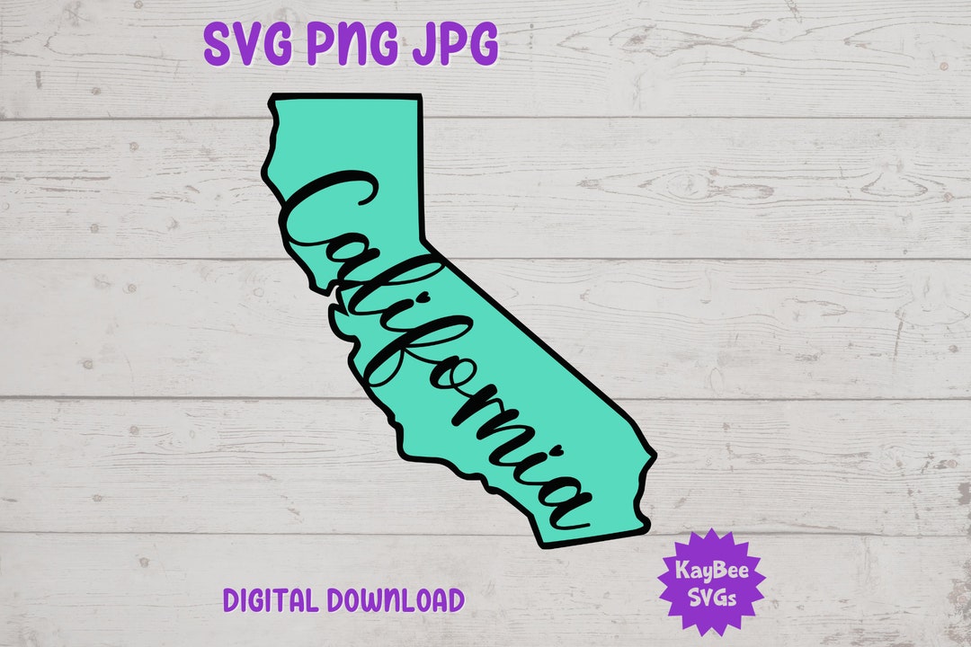 California Map SVG Digital Cut File for Cricut, Silhouette, Engraving ...