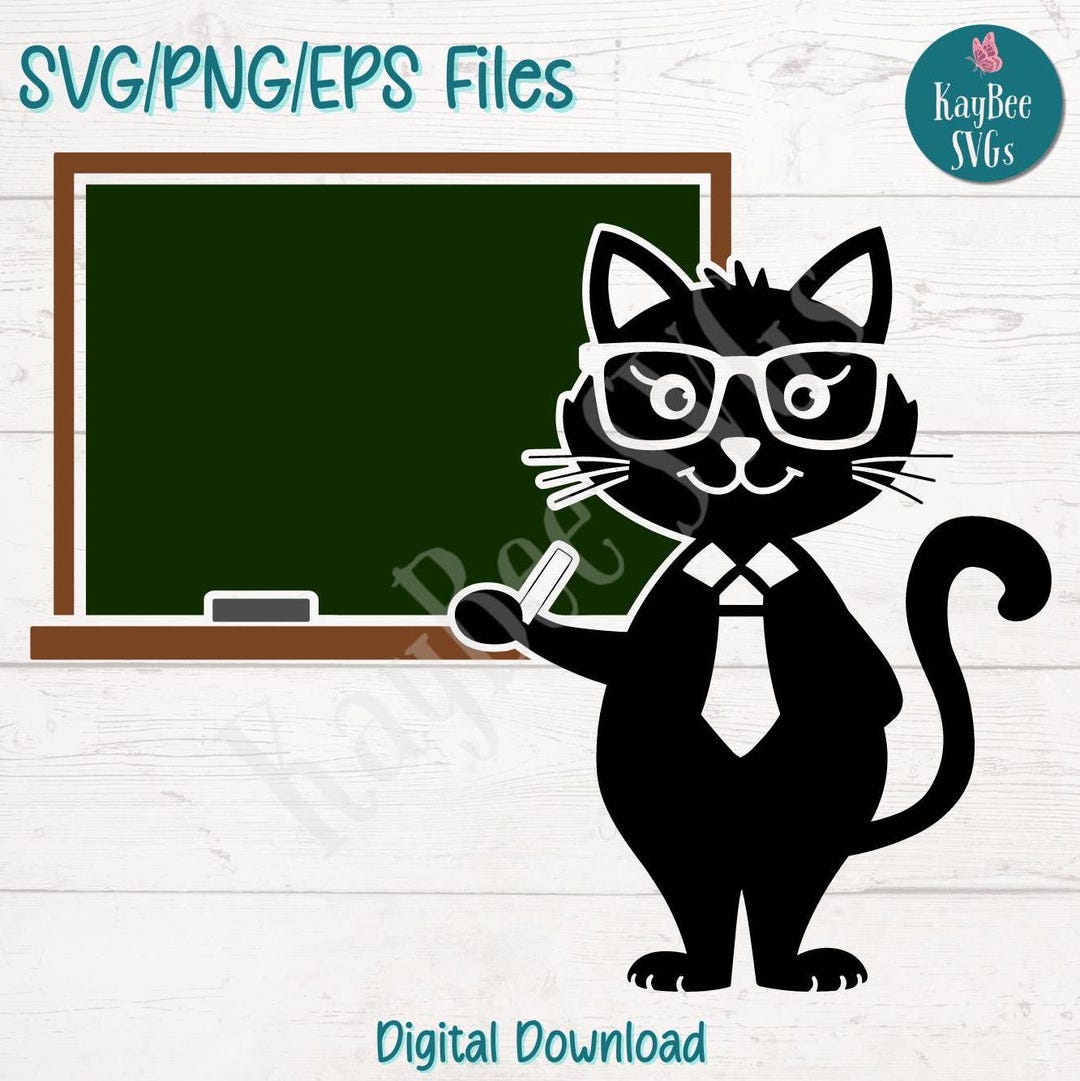 Teacher Cat SVG PNG Cut File for Cricut, Silhouette, Sublimation, Laser ...