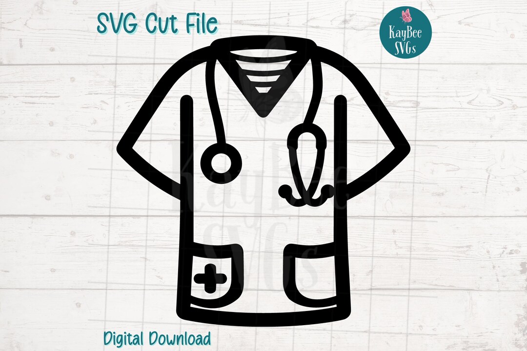 Nurse Medical Scrubs SVG Digital Cut File for Cricut, Silhouette ...