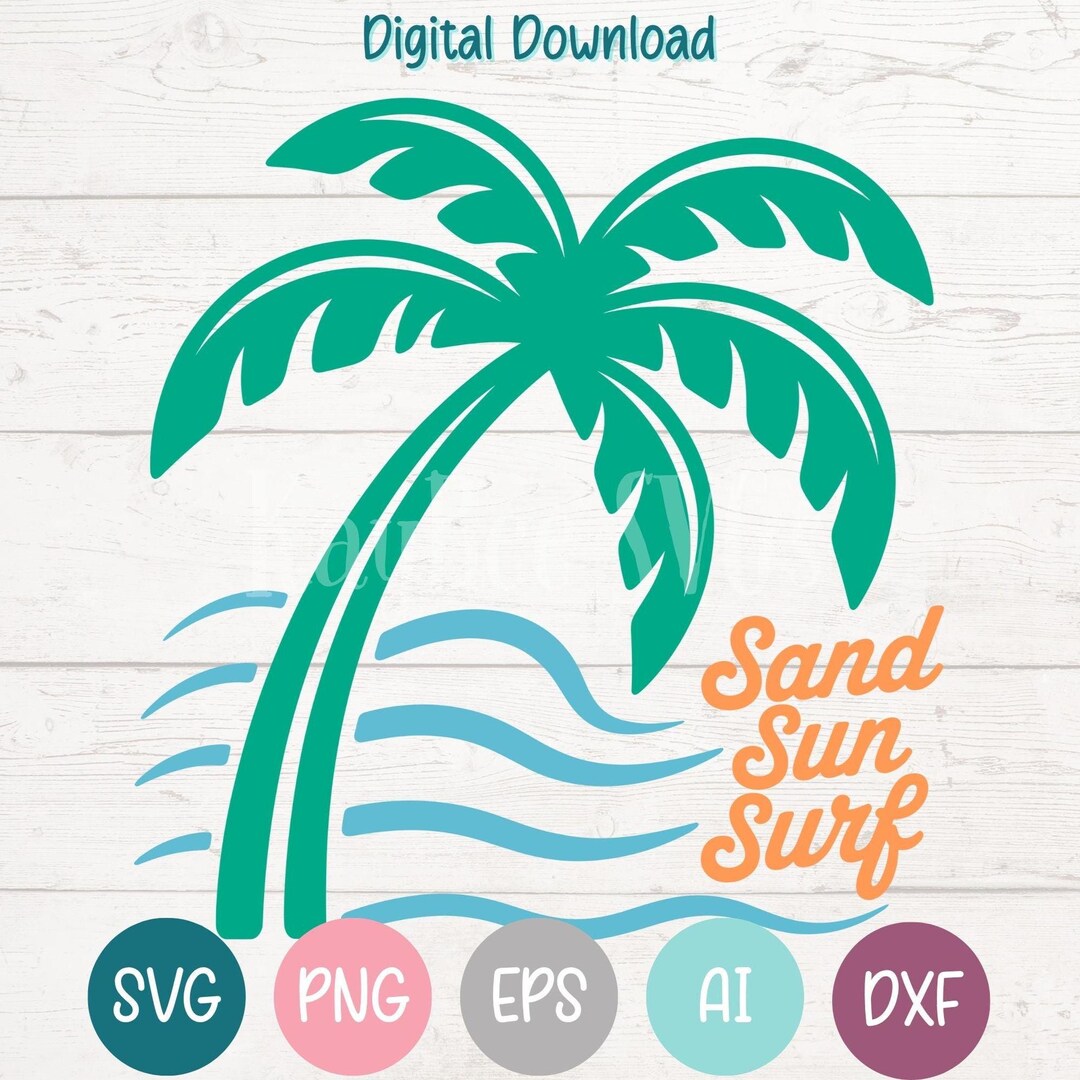 Sun Sand Surf SVG PNG Cut Files for Cricut, Silhouette Digital Download ...