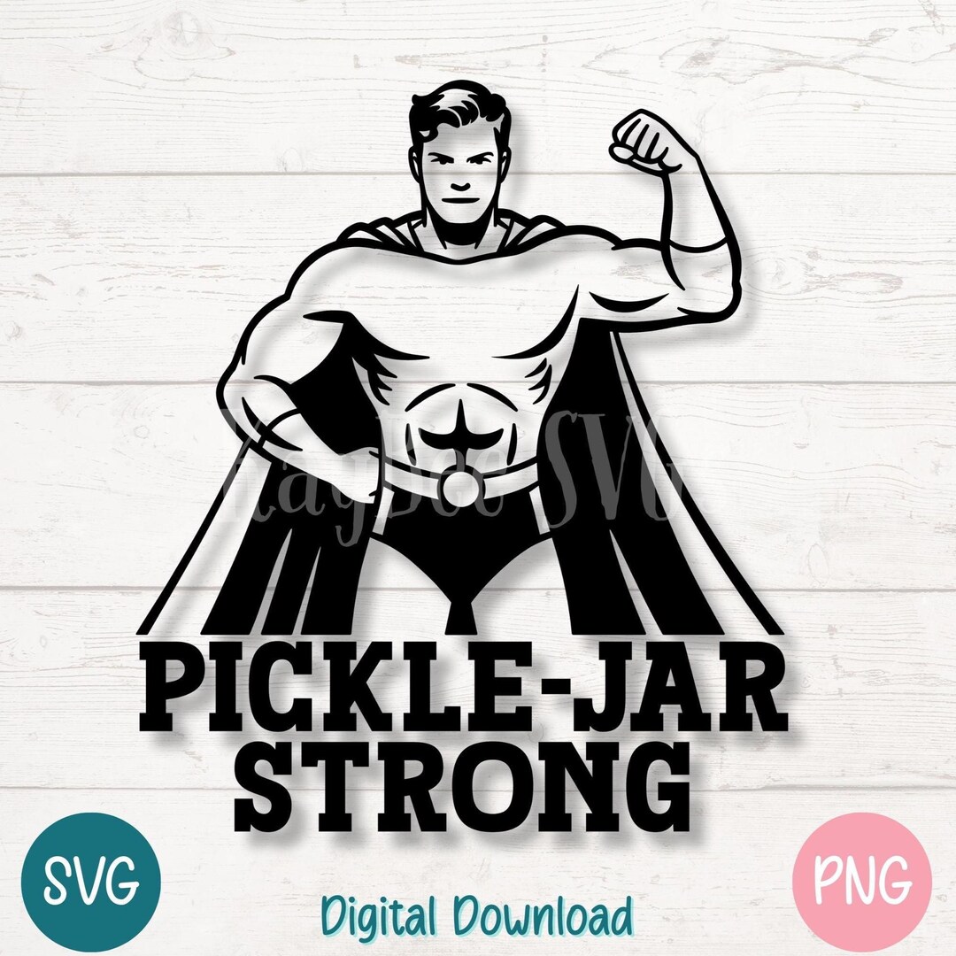 Pickle-jar Strong Superhero SVG, Funny Food Pun Clipart (digital) - Etsy