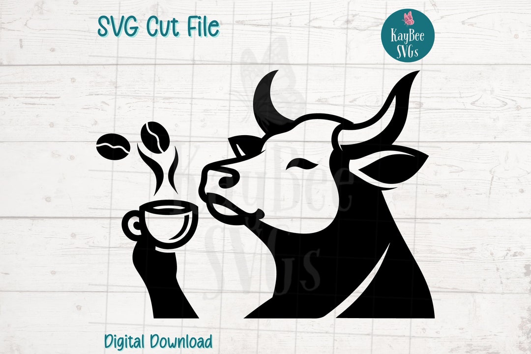 Cow Drinking Coffee SVG Cut File for Cricut, Silhouette, Digital ...