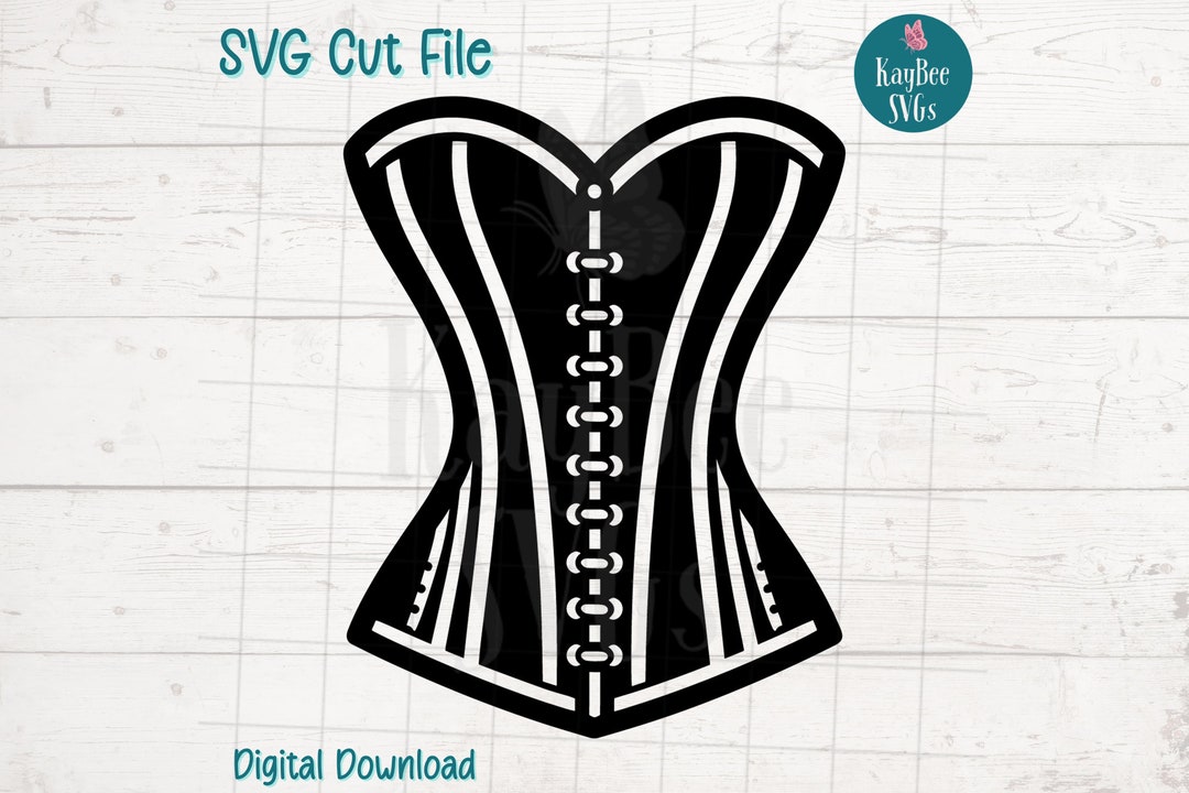 Corset SVG Digital Cut File for Cricut, Silhouette, Engraving ...