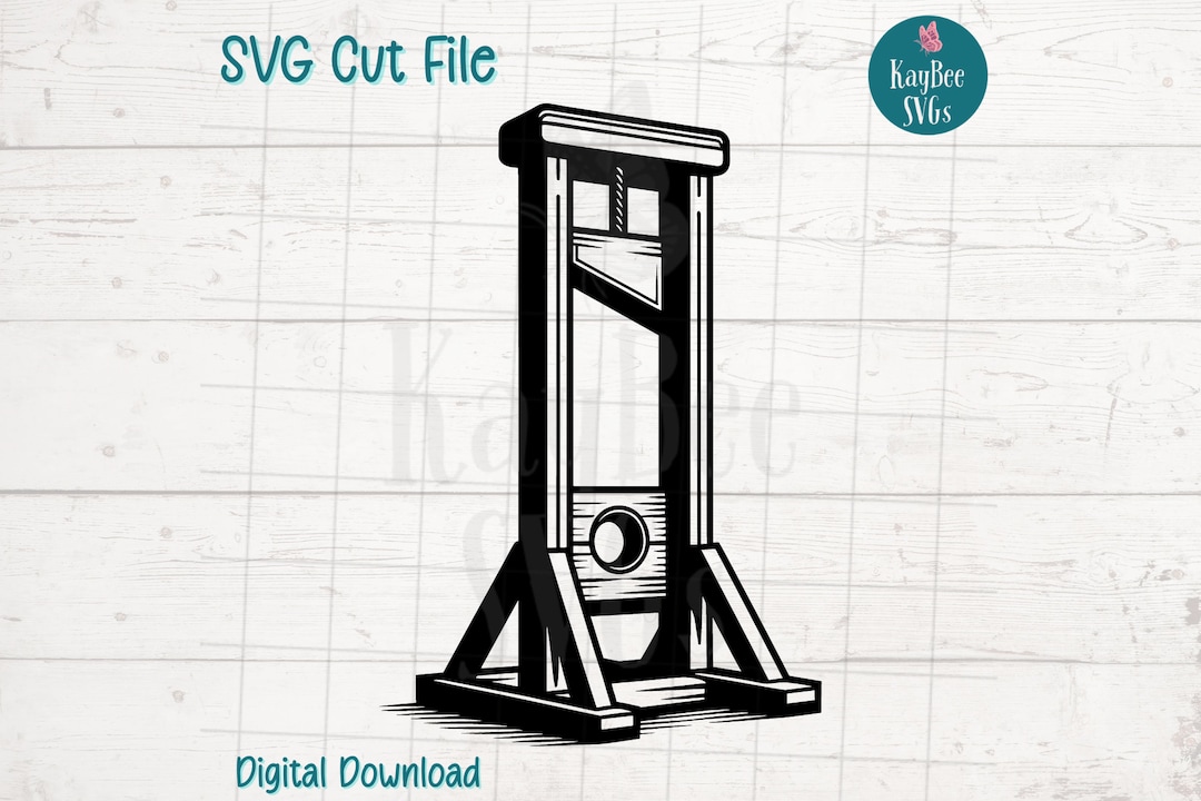 Guillotine SVG Cut File for Cricut, Silhouette, Digital Download ...