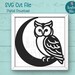 Owl on Moon SVG Cut File for Cricut, Silhouette, Digital Download ...
