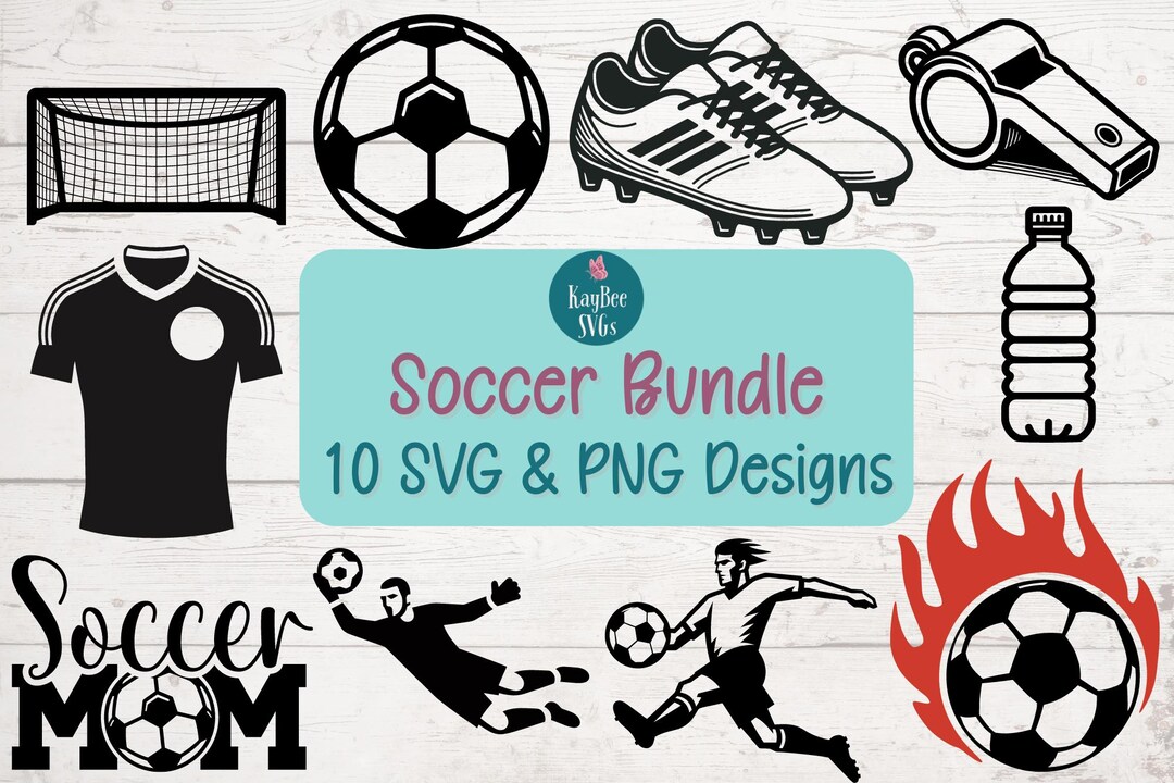 Soccer SVG Bundle 10 PNG & SVG Designs for Cricut and Silhouette Soccer ...