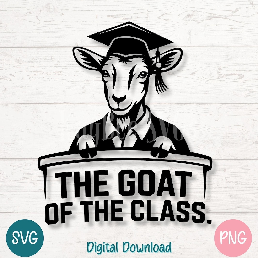 Goat Graduation SVG PNG Cut File for Cricut, Silhouette, Sublimation ...