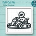 Go Kart SVG Digital Cut File for Cricut, Silhouette, Engraving ...
