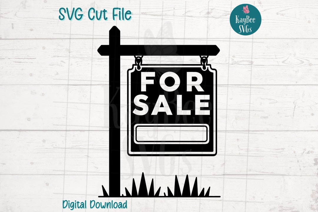 Real Estate for Sale Yard Sign SVG Digital Cut File for Cricut ...