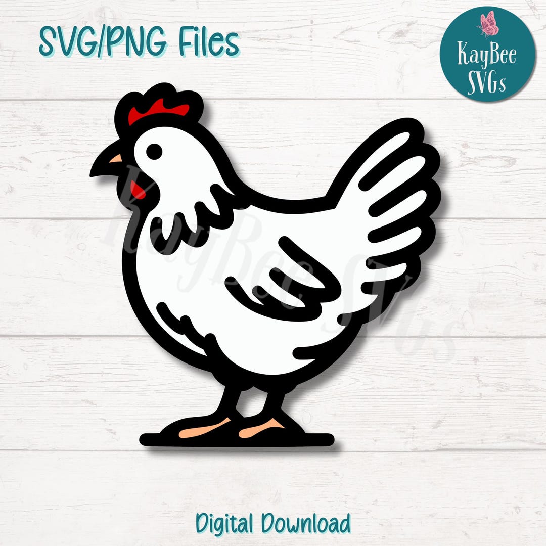 Chicken SVG PNG Cut Files for Cricut, Silhouette Digital Download ...