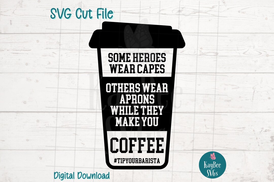Hero Barista Coffee SVG Cut File for Cricut, Silhouette, Digital ...