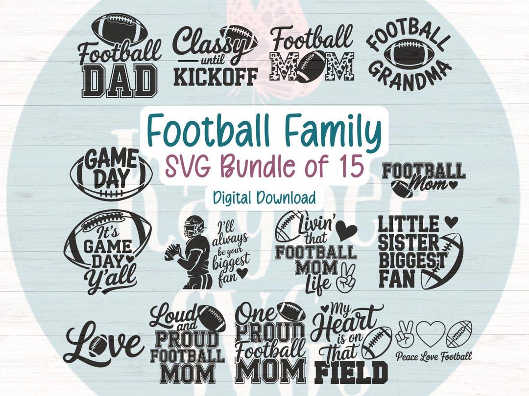 Family Football SVG Bundle, Cricut & Silhouette Cut Files (digital) - Etsy