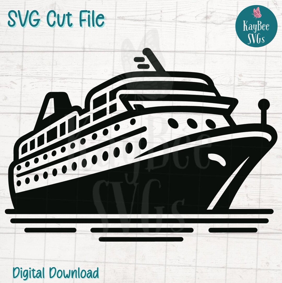 Cruise Ship SVG PNG Cut Files for Cricut, Silhouette Digital Download ...